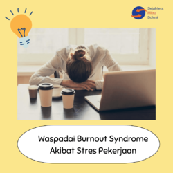 Waspadai Burnout Syndrome Akibat Stres Pekerjaan