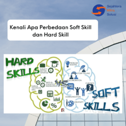 Kenali Apa Perbedaan Soft Skill dan Hard Skill